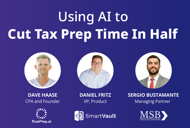 TruePrep: Using AI to Cut Tax Prep Time in Half | SmartVault