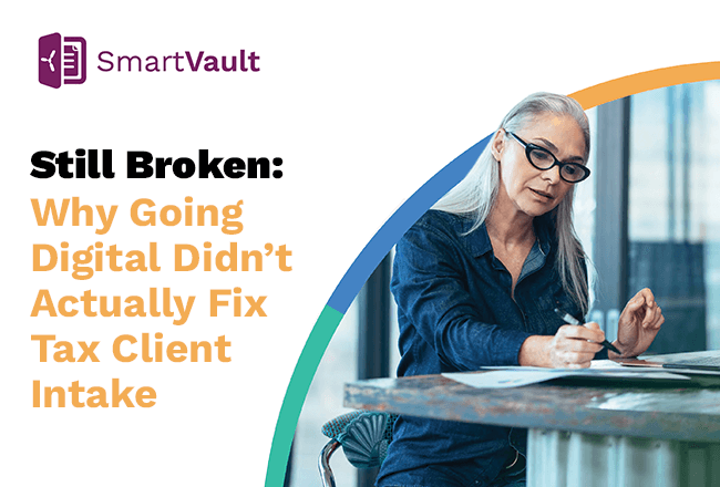 Why Digital Intake Alone Fails Your Firm | SmartVault Guide